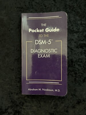The Pocket Guide to the DSM-5® Diagnostic Exam by Abraham M. Nussbaum ...