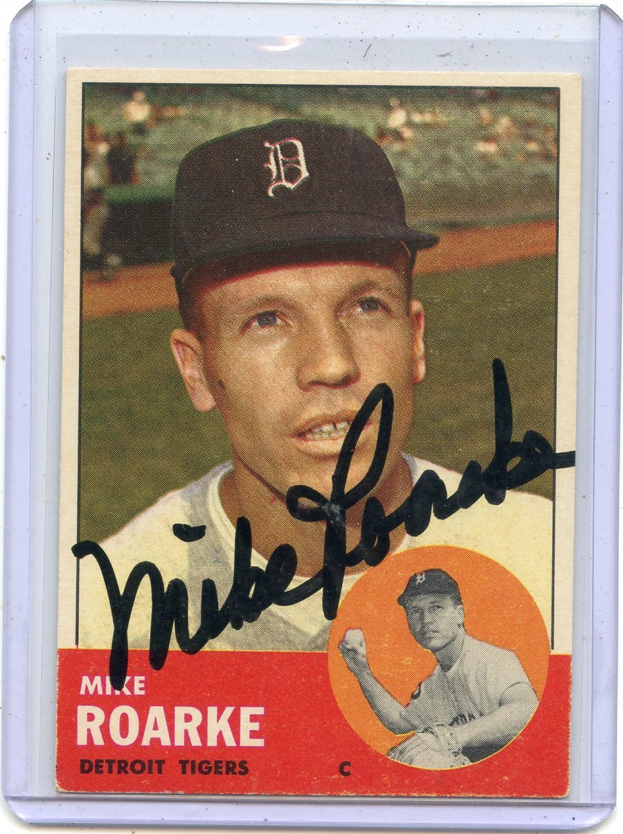 1963 TOPPS BASEBALL #224 MIKE ROARKE AUTOGRAPH, DETROIT TIGERS 070718 ...