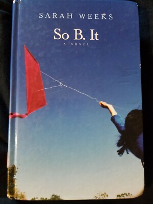 So B. It a novel . Sarah Weeks. | eBay