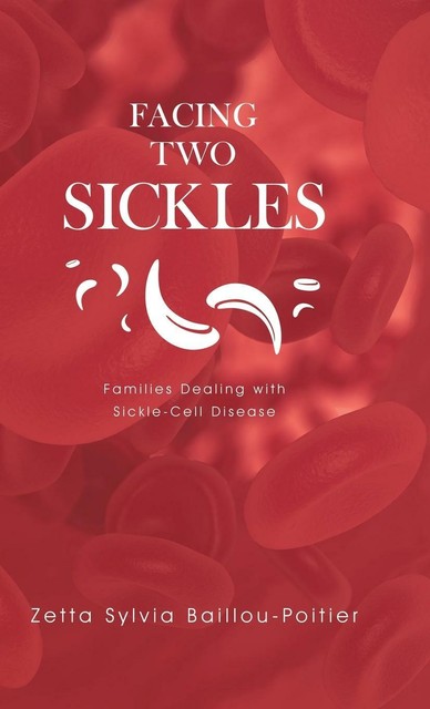 Facing Two Sickles von Zetta Sylvia Baillou-Poitier (2019, Gebundene ...