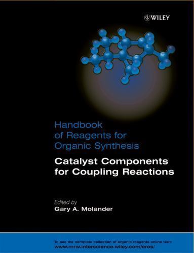 Catalyst Components for Coupling Reactions, Hardcover by Molander, Gary ...