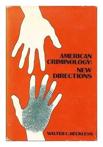 American criminology; new directions Reckless, Walter Cade | eBay