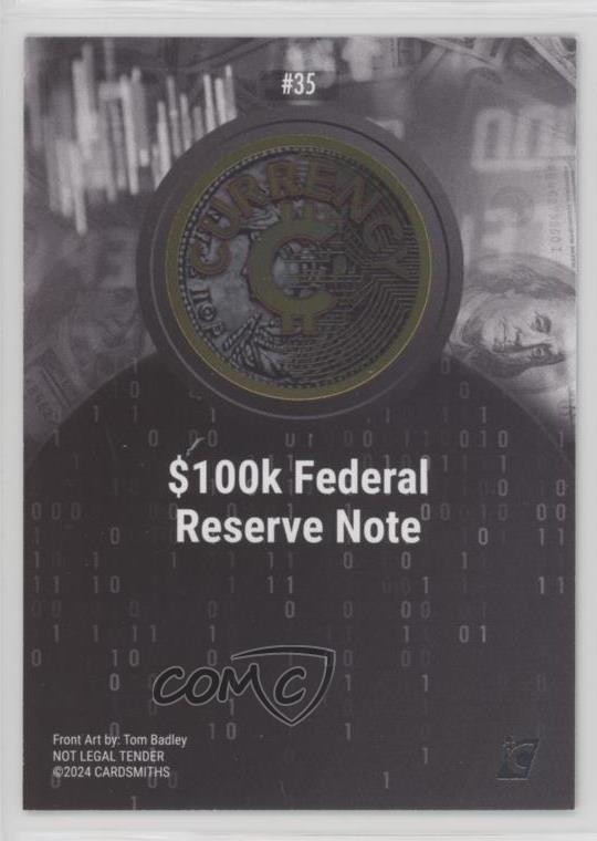 2024 Cardsmiths Currency Cred Series 3 Iced Foil $100k Federal Reserve ...