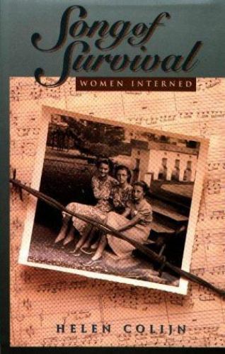 Song of Survival : Women Interned by Helen Colijn (1995, Hardcover) for ...