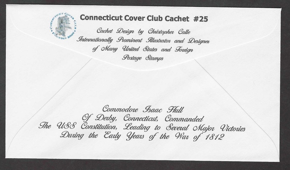 #4703 USS Constitution, War of 1812 -Commodore Isaac Hull- CtCC FDC ...