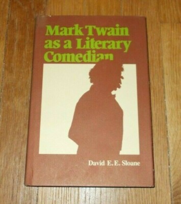 "Mark Twain as a Literary Comedian" David Sloane *1979* (Signed 1st ...