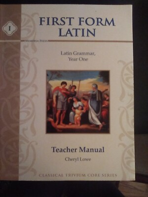 First Form Latin, Teacher Manual - Perfect Paperback By Cheryl Lowe ...