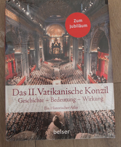 The 2nd Vatican Council. History - Meaning - Impact. Historical Atlas ...