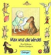 Max und die Windel von Eriksson, Eva, Lindgren, B... | Buch | Zustand ...