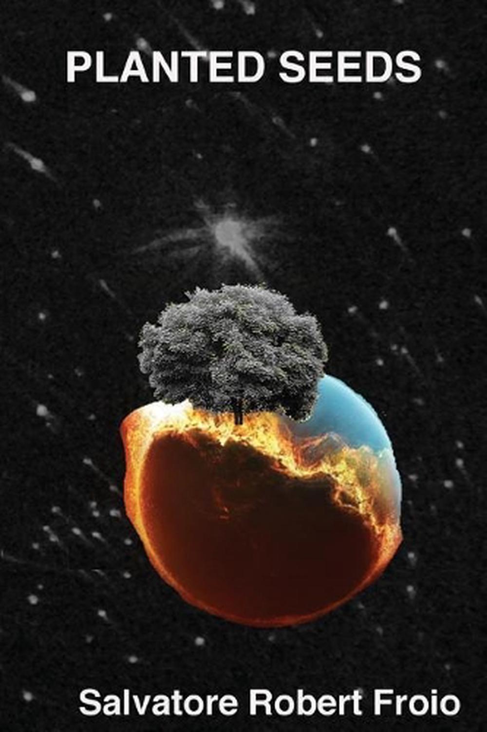 Planted Seeds by Salvatore Robert Froio (English) Paperback Book ...