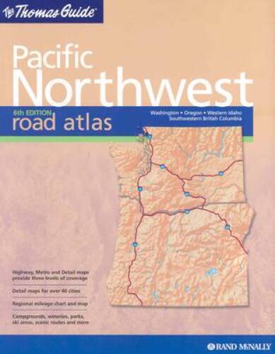 Thomas Guide 2004 Pacfic Northwest Road Atlas (Thomas Guide Pacific ...