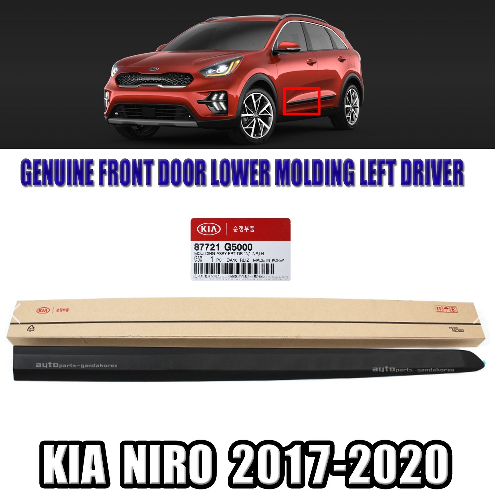 GENUINE 87721G5000 FRONT Door Molding Lower LEFT DRIVER For Kia Niro ...
