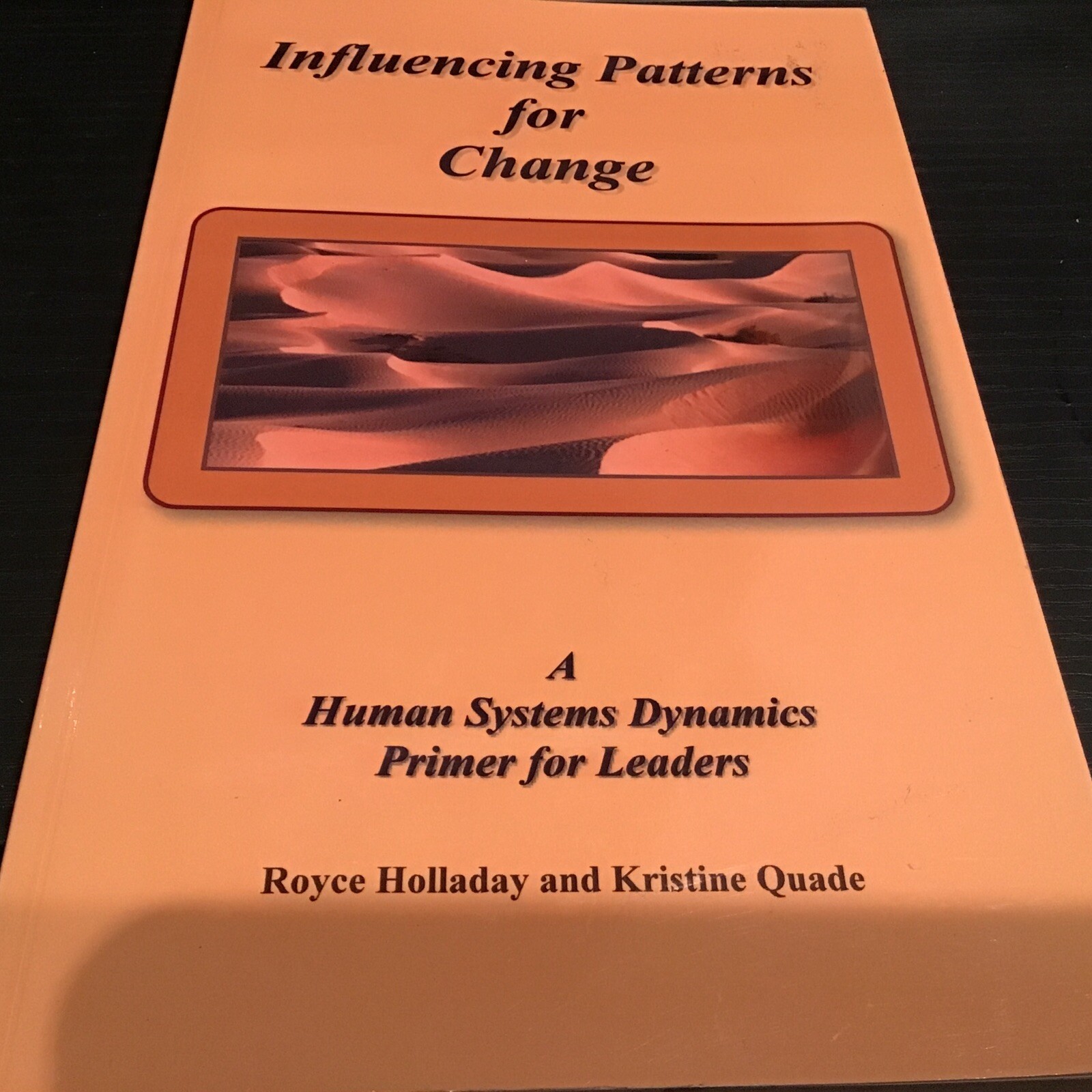 Influencing Patterns For Change:: A Human Systems Dynamics. Quade ...