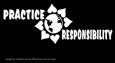Practice Responsibility For Earth Decal Environmental Car Window Vinyl ...