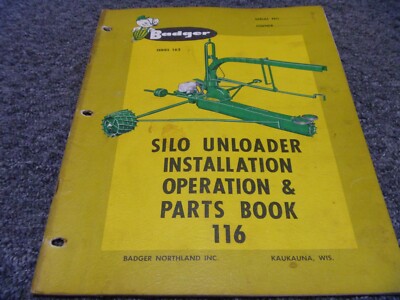 Badger Series 162 Silo Unloader Parts Catalog Installation & Operator ...