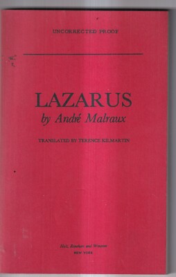 ANDRE MALRAUX: LAZARUS. EDITIONS AMERICAINE. HOLT RINEHART AND WISNTON ...