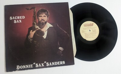 DONNIE SAX SANDERS Sacred Sax LP Vinyl 1982 Album LC 1010 Loud Cry JAZZ ...