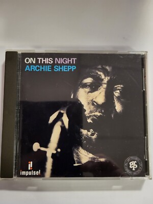 cd ARCHIE SHEPP On This Night Très Bon Etat | eBay