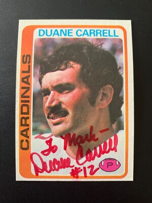 Duane Carrell Signed 1978 Topps Card Arizona Cardinals Autograph COA TO ...