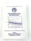 The Extragalactic Distance Scale Vol. 4 ASP 100 Anniversary Symposium ...