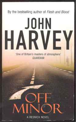 Off Minor by John Harvey (Paperback, 2005) 9780099421566 | eBay UK