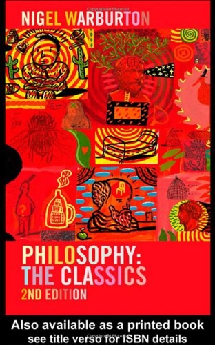 Philosophy : The Classics Paperback Nigel Warburton 9780415239981| eBay