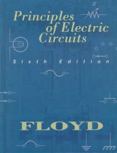 Principles of Electric Circuits (6th Edition) by Thomas L. Floyd ...