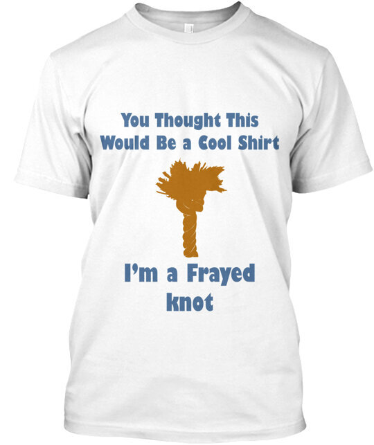 Im A Frayed Knot