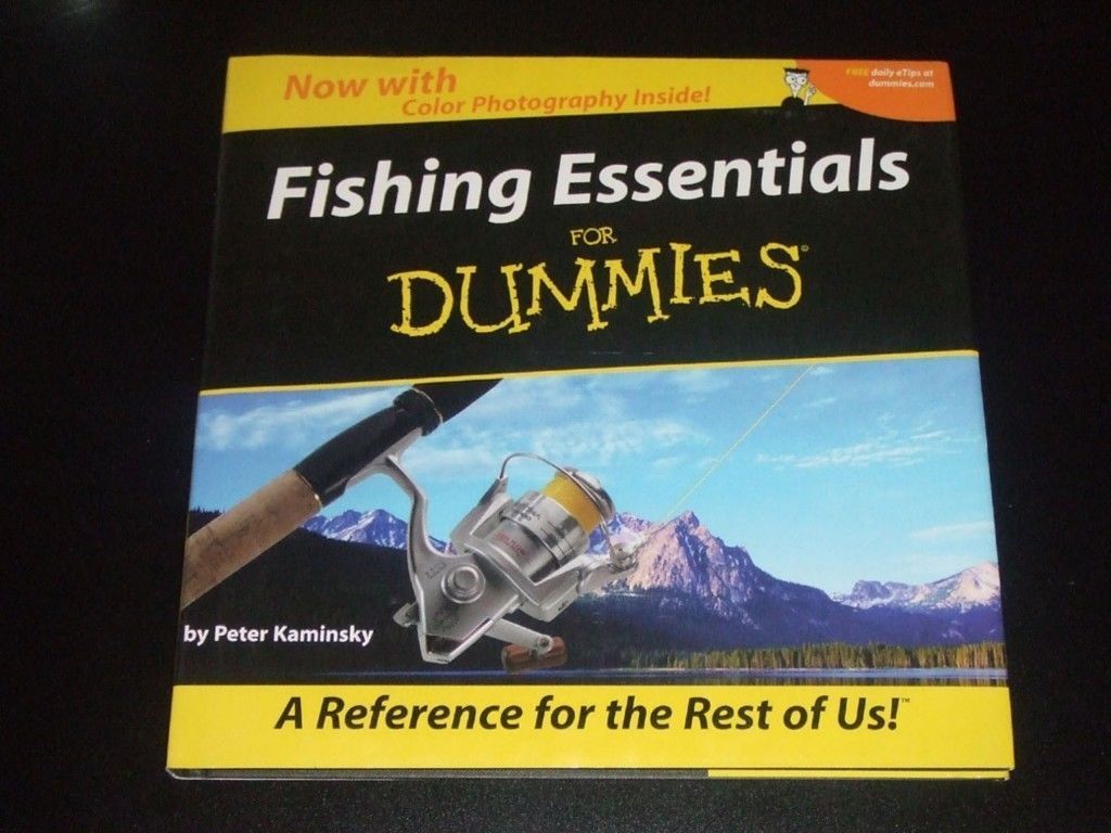 Fishing Essentials for Dummies : A Reference for the Rest of Us by ...