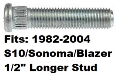 1/2" Longer Than Stock WHEEL STUD BOLT for 1982-2004 Chevrolet S10 S-10 ...