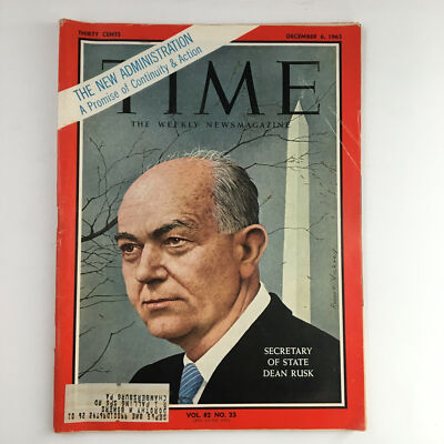 Time Magazine December 6 1963 New Administration Secretary of State ...