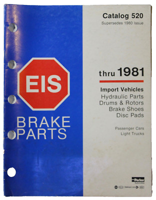 EIS Brake Parts Book ~ 1981 ~ Catalog # 520 | eBay