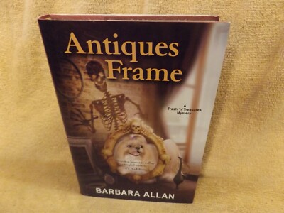 ANTIQUES FRAME A Trash & Treasures Mystery by Barbara Allan 2017 ...