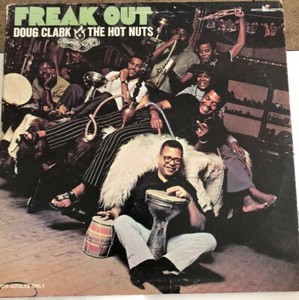 Doug Clark And The Hot Nuts, Freak Out, LP Record, Gross Records | eBay