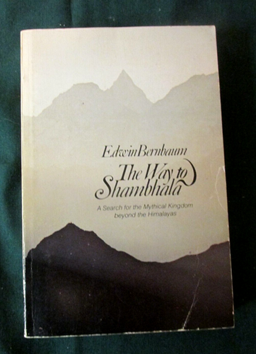 THE WAY TO SHAMBHALA - EDWIN BERNBAUM - PAPERBACK - 1ST EDITION - 1980 ...