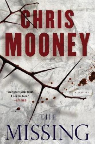 The Missing: A Thriller, Mooney, Chris, New Book 9780743463805| eBay