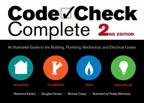 Code Check Complete 2nd Edition: An Illustrated Guide to the Building ...