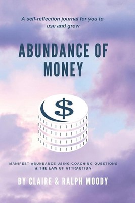 Abundance of Money: Manifest Abundance Using Coaching Questions & The ...