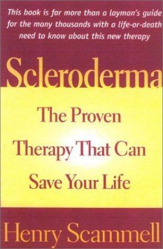 Scleroderma : The Proven Therapy That Can Save Your Life by Henry ...