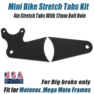 For Mini Bike 4 in Stretch Tabs Kit For Motovox Mega Moto Frames Big ...