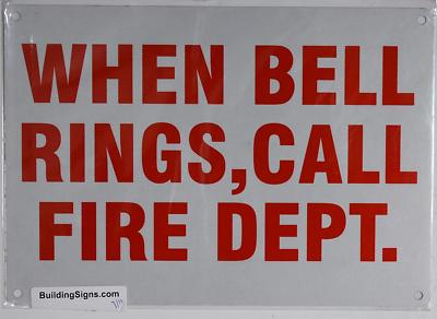 When Bell Rings Call FIRE DEPT Sign (Reflective !!!!!!! White,Alum ...