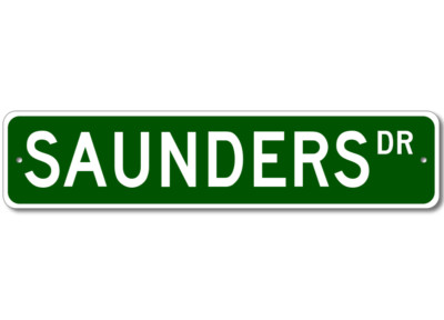 Saunders Drive Street Sign Personalized Custom Last Name Metal Sign ...
