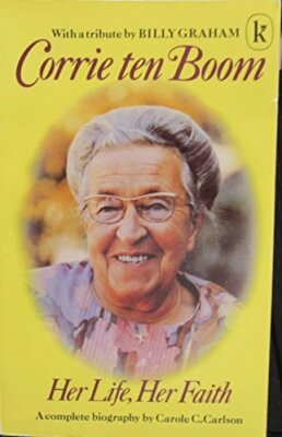Corrie Ten Boom: Her Life, Her Faith By Carole C. Carlson | eBay Australia