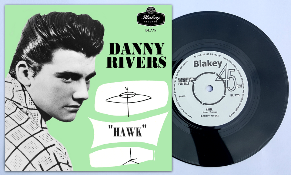 DANNY RIVERS - "Movin' In" B/W "Hawk" GREAT NEW BRITISH ROCK N ROLL ...