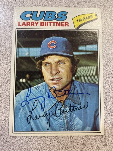 Larry Biittner Autographed 1977 Topps Card #64 Chicago Cubs Deceased A ...
