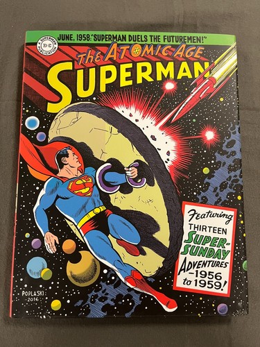 SUPERMAN: THE ATOMIC AGE SUNDAYS: 1956 TO 1959 HARDCOVER : Brand new condition | eBay