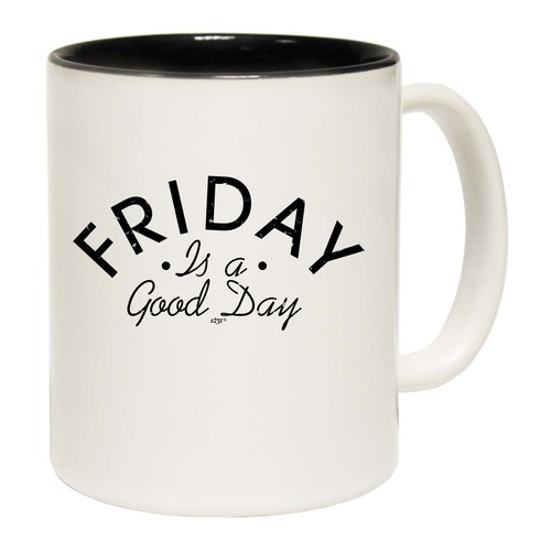Friday Is A Good Day GIFT BOXED Funny Mugs Novelty Coffee Mug Cup ...