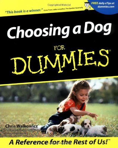 CHOOSING A DOG FOR DUMMIES By Chris Walkowicz **Mint Condition ...