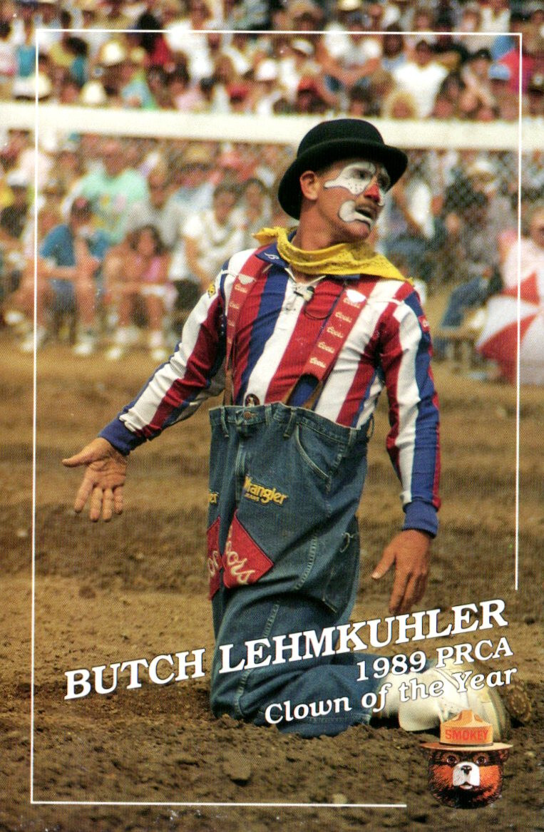 VTG RODEO PC BUTCH LEHMKUHLER 1989 WORLD CHAMPION CLOWN OF YEAR SMOKEY ...