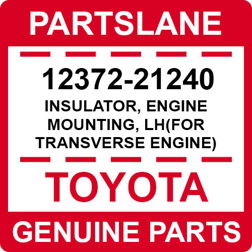 12372-21240 Toyota OEM Genuine INSULATOR, ENGINE MOUNTING, LH ...